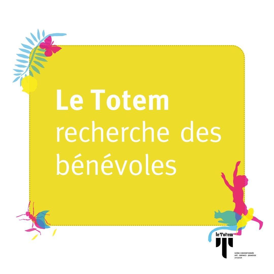 DEVENEZ BÉNÉVOLE ! - Le Totem
