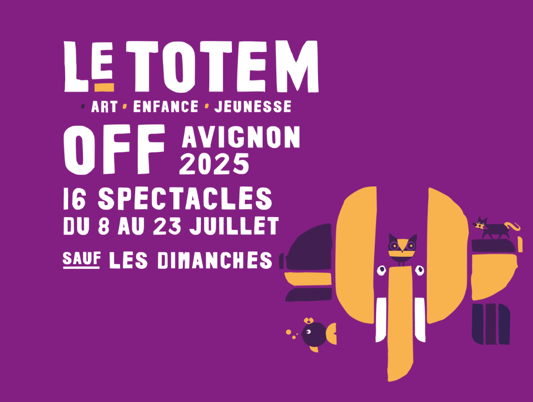 FESTIVAL OFF 2025 - Le Totem